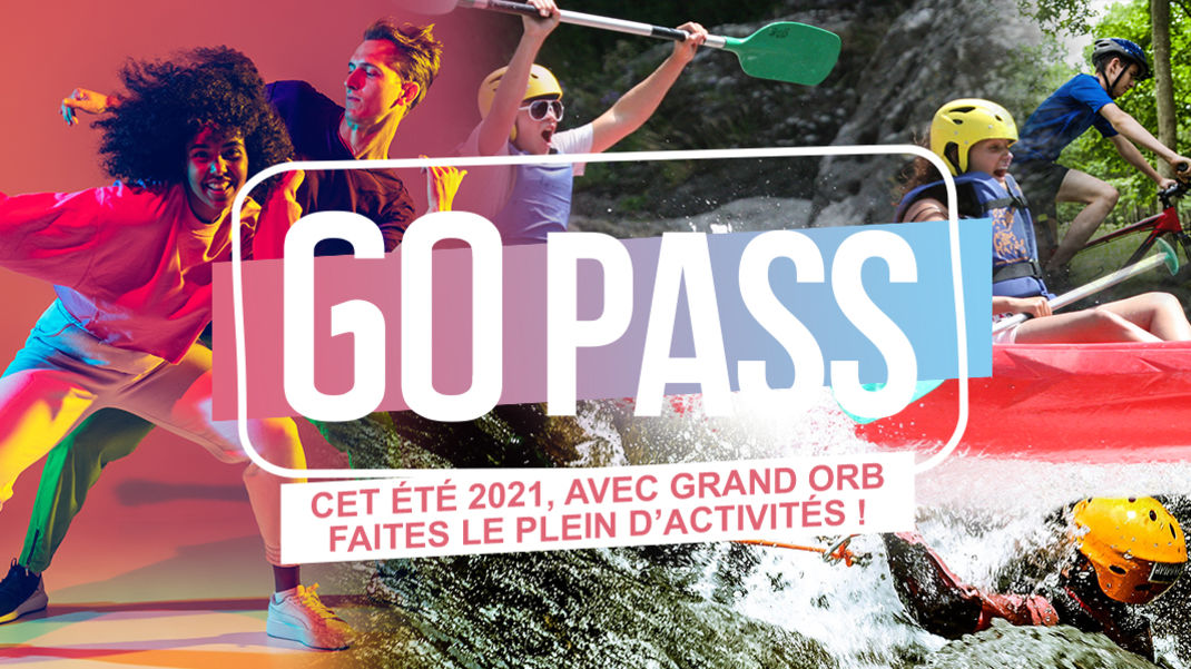 GO PASS : les 6/17 ans font le plein d’activités tout l’été | grandorb.fr