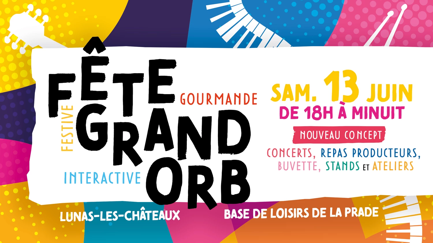 Samedi 13 juin, c'est la Fête Grand Orb nouveau concept ! | grandorb.fr